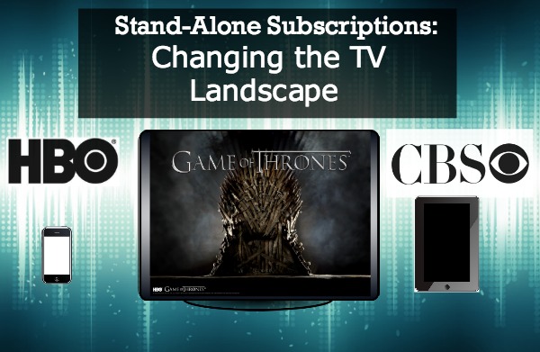 HBO and CBS: Stand-Alone Subscriptions Changing the TV Landscape » The ...