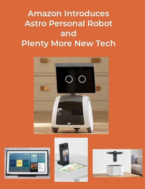 Amazon Introduces Astro Personal Robot and Plenty More New Tech » The ...