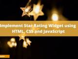 Implement Star Rating Widget Using Html Css And Javascript The Dom
