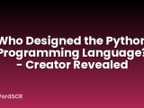 Who Designed The Python Programming Language Creator Revealed Wordscr