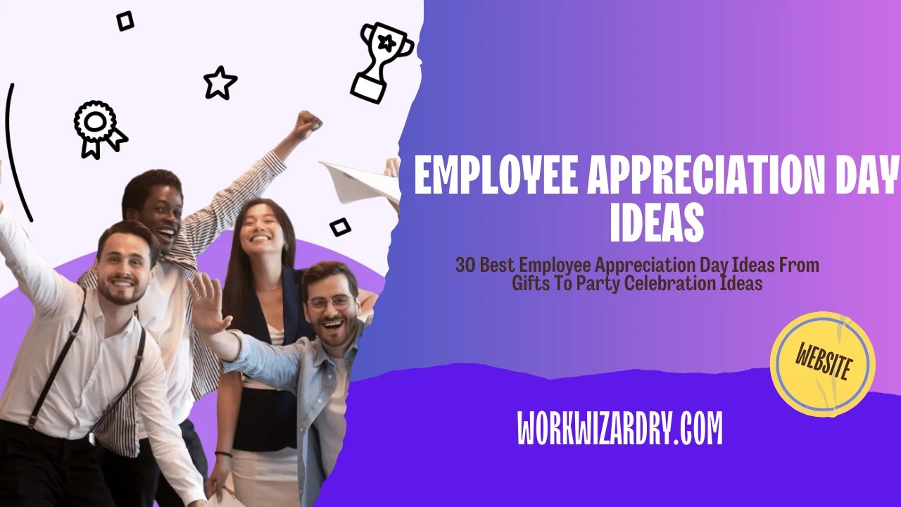 30 Best Employee Appreciation Day Ideas From Gifts To Party Celebration