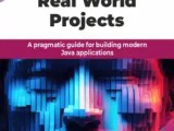 Java Real World Projects Wow Ebook