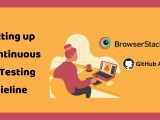 Continuous Ui Testing Pipeline Browserstack With Github Actions