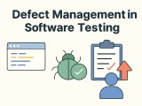 Defect Management In Software Testing Process Tools And Best