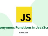 Anonymous Functions In Javascript Mridul Tech