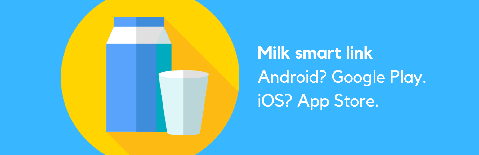 Redirect Page Url Depending On The Os Ios And Android Milk Smart Link Wp Missing