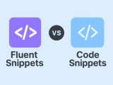Fluentsnippets Vs Code Snippets Which Wordpress Snippet Manager Wins
