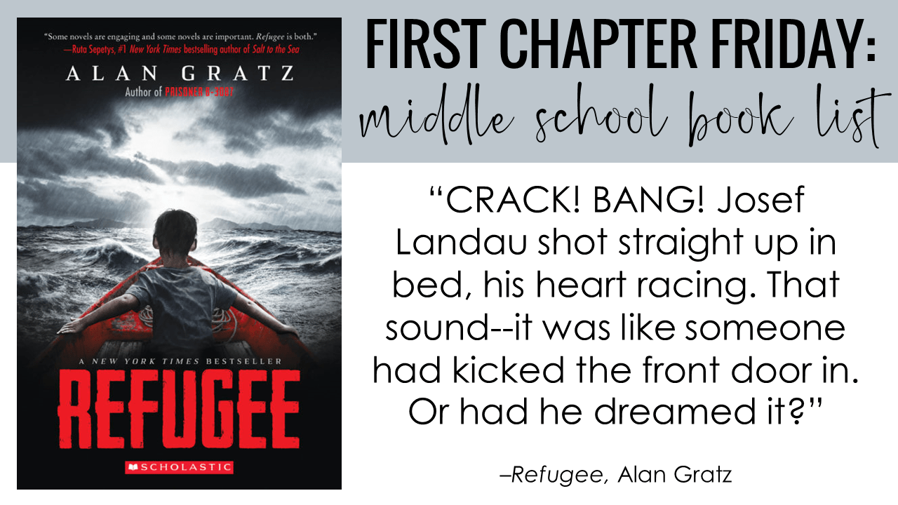 First Chapter Friday: Middle School Book List PART 2 - Write on With Miss G