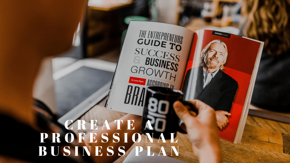 Create a Professional Business Plan and Focused Timeline