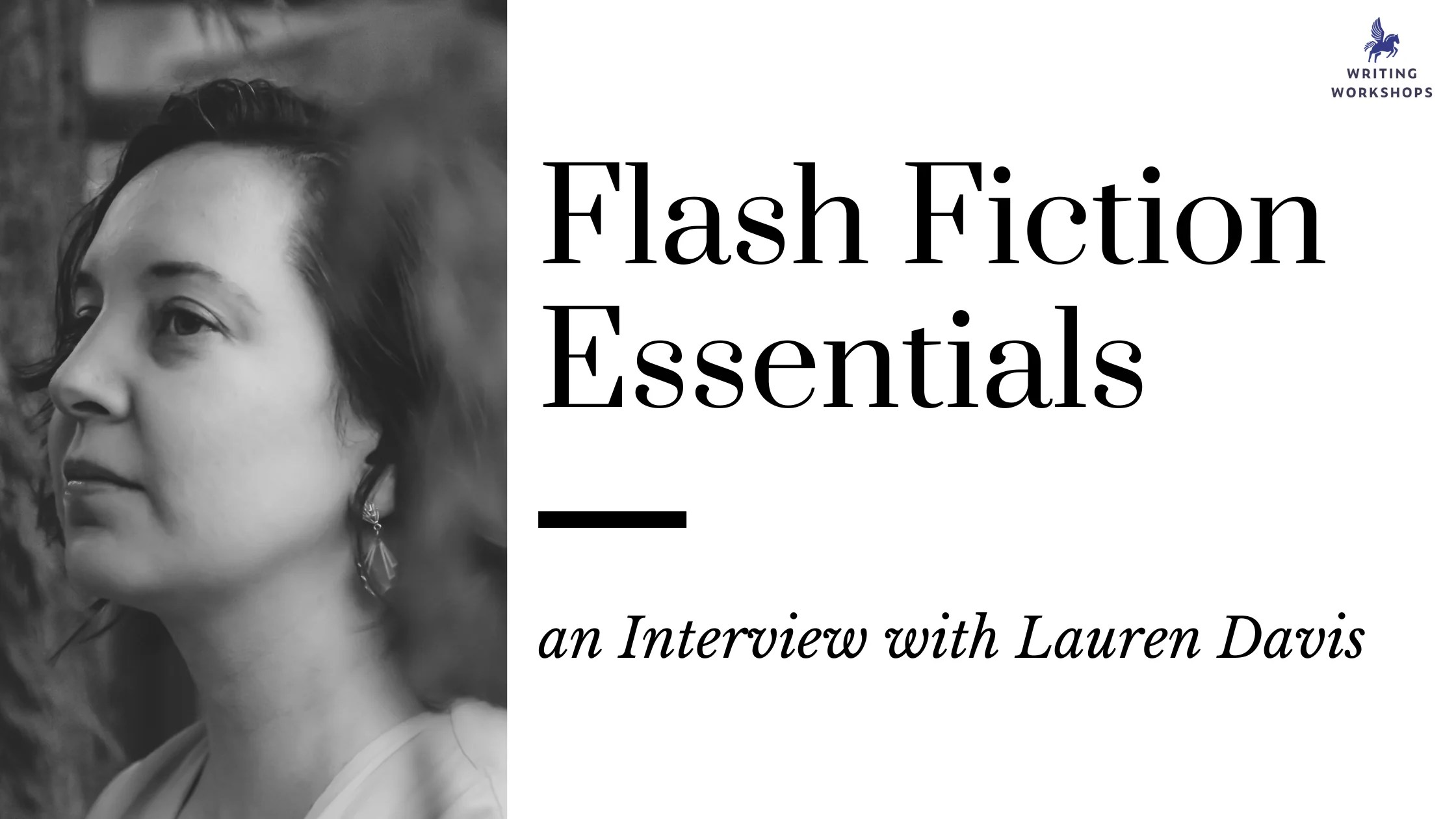 Flash Fiction Essentials An Interview With Lauren Davis Writing