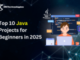 Top 10 Java Projects For Beginners In 2025 Practical Ideas To Boost
