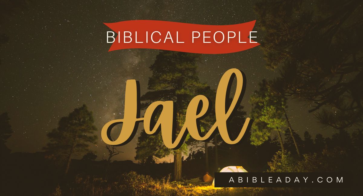 Biblical People: Jael | Women in the Bible
