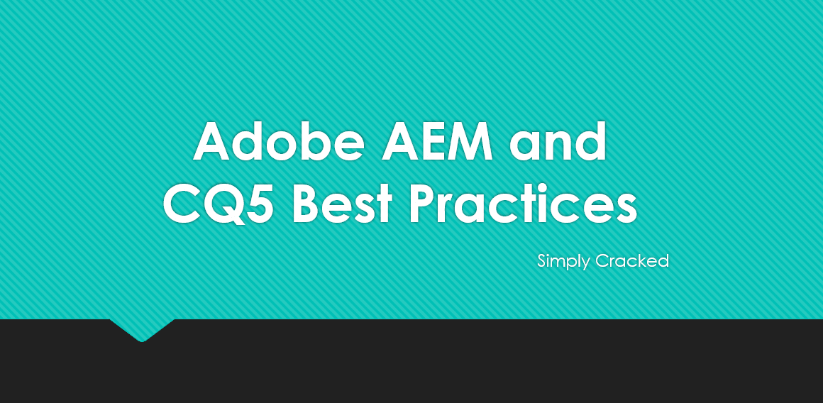 Adobe AEM and CQ5 Best Practices – Project Structure – AEM CQ5 Tutorials