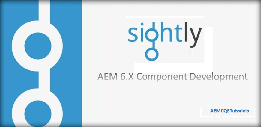Create a Basic Sightly Component in AEM – AEM CQ5 Tutorials