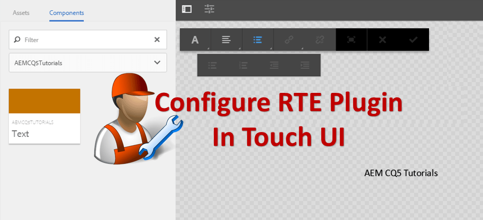Configure RTE Plugin in Touch UI – AEM CQ5 Tutorials