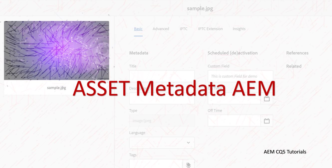 Asset Metadata AEM : Comprehensive Guide – AEM CQ5 Tutorials