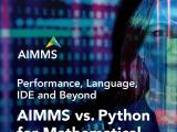 Whitepaper Aimms Vs Python For Mathematical Optimization