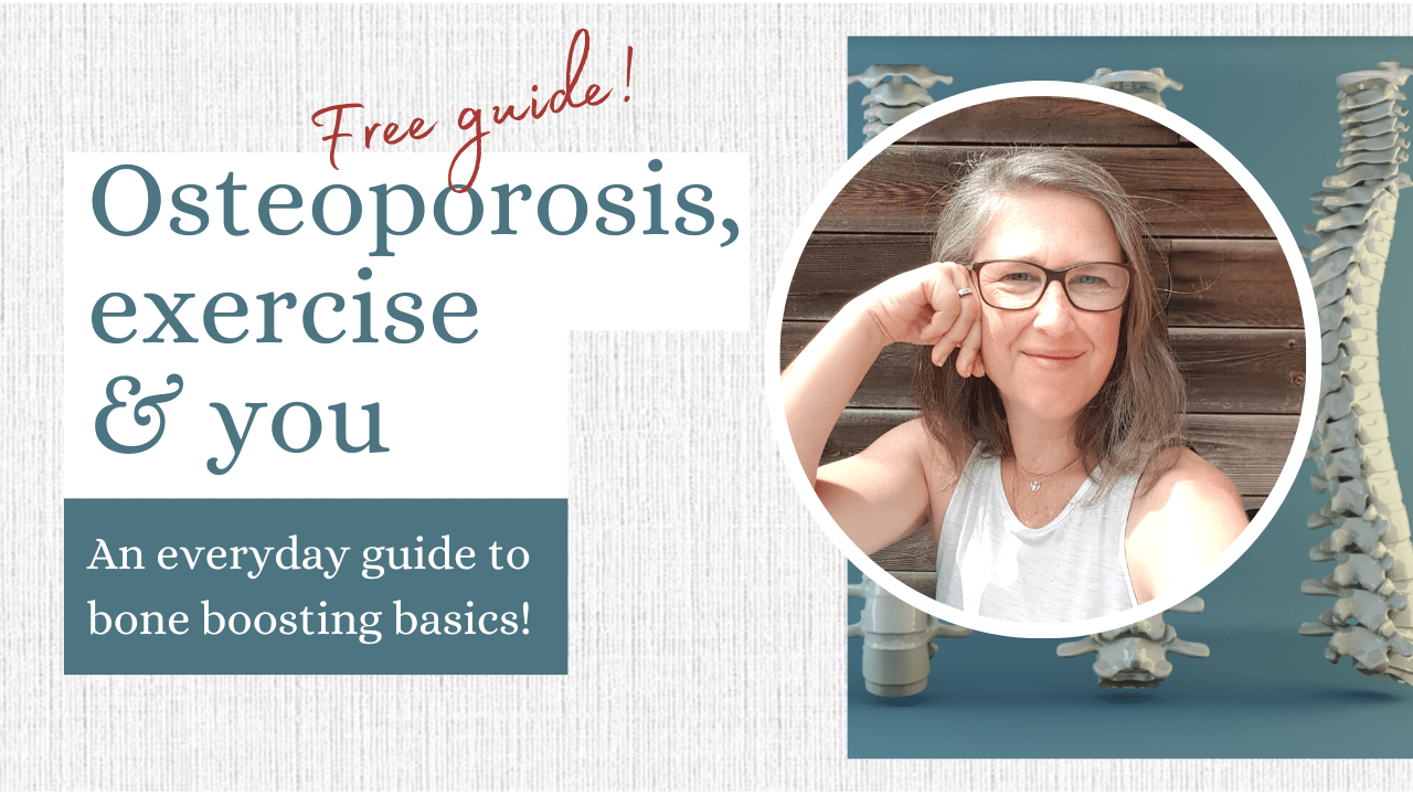 Bone Basics: free guide to 5 moves for osteoporosis! - Alison Crouch