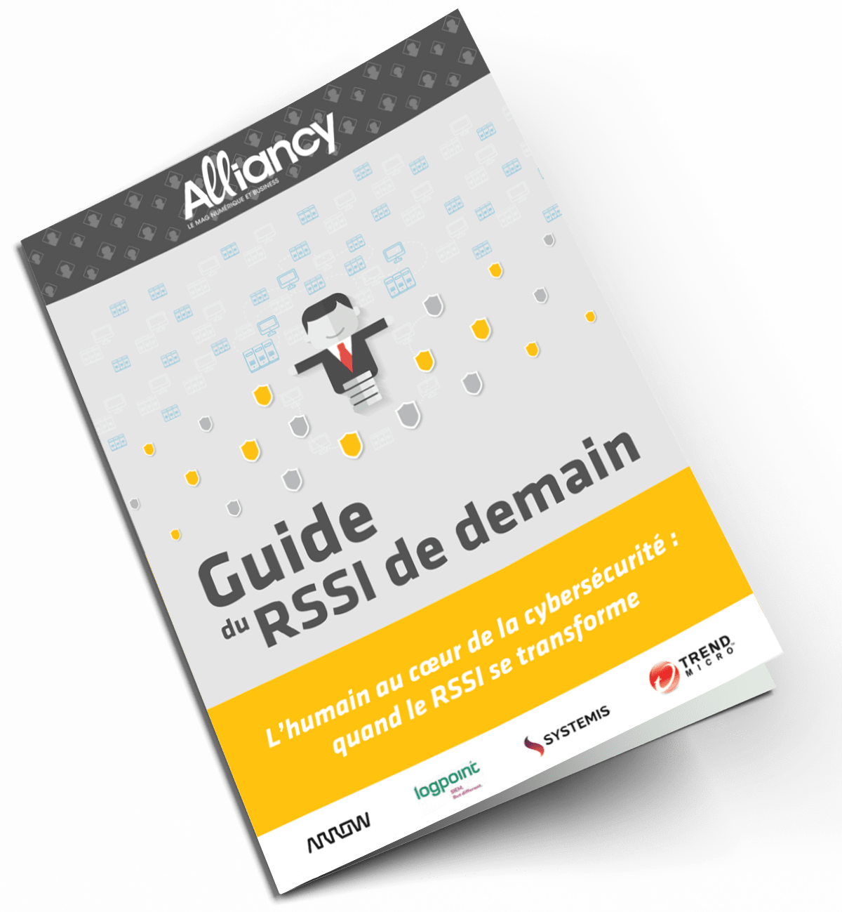 Guide du RSSI de demain | Alliancy, le mag