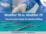 Modifier 78 Vs Modifier 79 The Essential Guide For Medical Billing