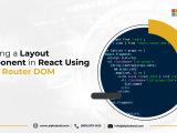 Create A Layout Component In React With React Router Dom