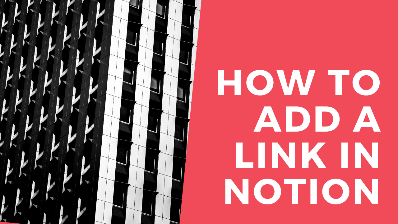 How to Add a Link in Notion