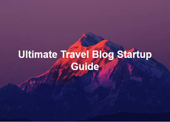 Steps to become a Successful Travel Blogger - Chronicles of a World ...