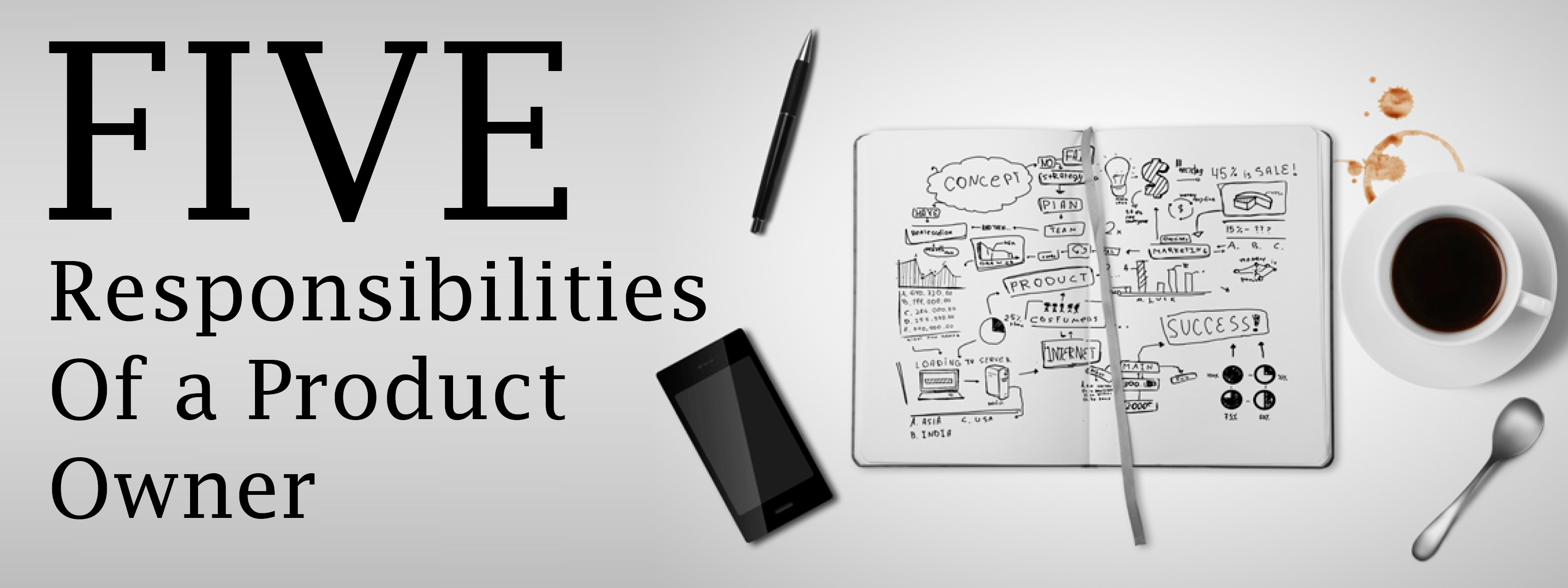 The 5 Responsibilities Of A Product Owner