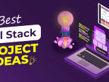 Top 5 Projects To Add To Your Full Stack Developer Portfolio