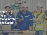 Customizing Engineering Software With Python Scripts