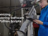 Customizing Engineering Software With Python Scripts