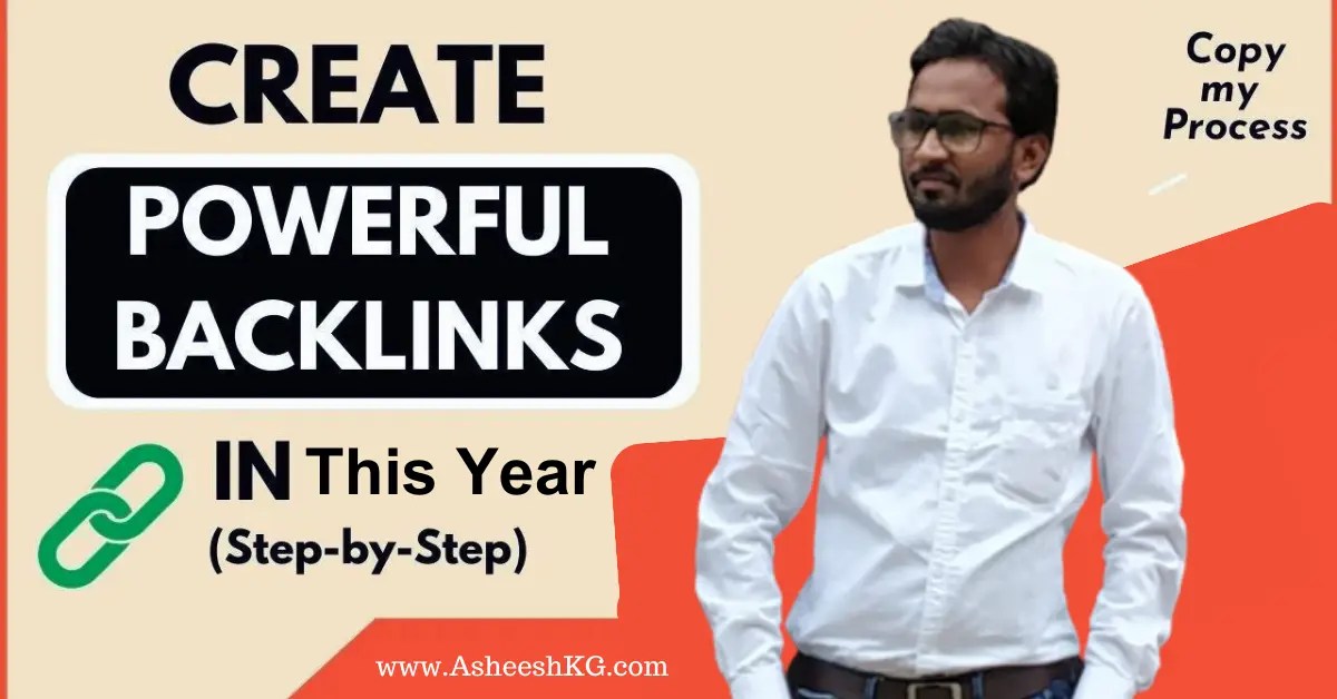 How to Create Backlinks For New Website – 2025 | AsheeshKG.com