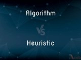 Algorithm Vs Heuristic What S The Difference