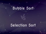 Bubble Sort Vs Selection Sort What S The Difference