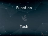 Function Vs Task What S The Difference