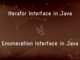 Iterator Interface In Java Vs Enumeration Interface In Java What S