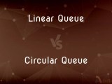 Linear Queue Vs Circular Queue What S The Difference