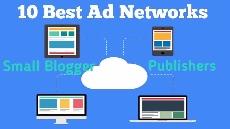 10 Best Ad Networks For Bloggers | Best Ad Networks - 2022