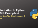 Indentation In Python With Examples Askpython