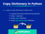 4 Easy Ways To Copy A Dictionary In Python Askpython