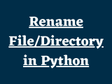 How To Rename A File Directory In Python Askpython