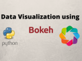 Data Visualization Using Python Bokeh Askpython