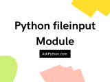 Python Howto Using The Python Fileinput Module Askpython