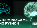 Create Mastermind Game In Python Code A Code Breaking Game Askpython