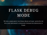 Flask Debug Mode Enable Debug Mode And Debug Toolbar In Flask Askpython