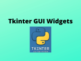 Tkinter Gui Widgets A Complete Reference Askpython