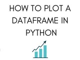 How To Plot A Graph For A Dataframe In Python Askpython