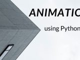 Animation In Python Askpython