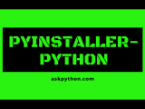 Pyinstaller Create Executable Python Files Askpython
