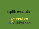 File Transfer Protocol In Python Using The Ftplib Module Askpython